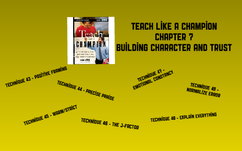Teach Like a Champion - Chapter 7 by Amy Chandler on Prezi