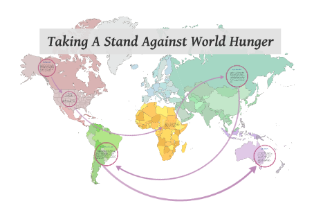Taking a stand against world hunger by mathew moles on Prezi