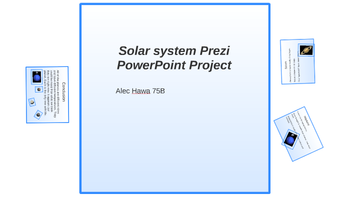 Solar system PowerPoint Project by Alec Hawa on Prezi