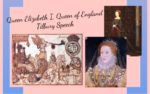Queen Elizabeth I Speech For Public Speaking by Emily Patterson on Prezi