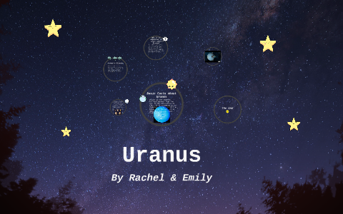 Uranus by Rachel Zielinski on Prezi