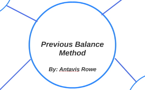 previous balance method by Antavis Rowe on Prezi