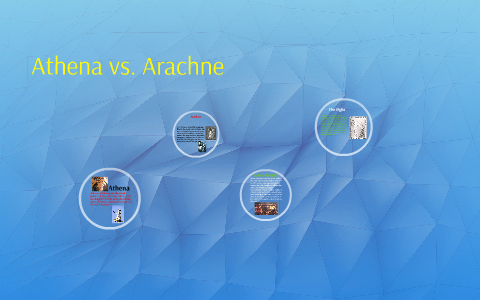 Athena vs. Arachne by on Prezi
