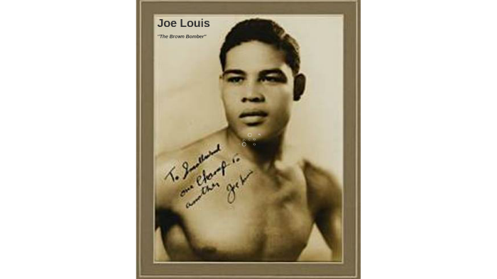 Joe Lewis by Jennifer Scaringello on Prezi