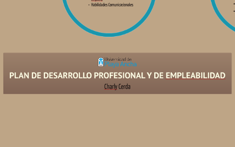 Plan de Desarrollo Profesional y Empleabilidad by Charly Williams