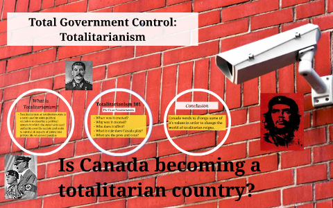 Total Government Control: Totalitarianism by Victoria Di Caro on Prezi