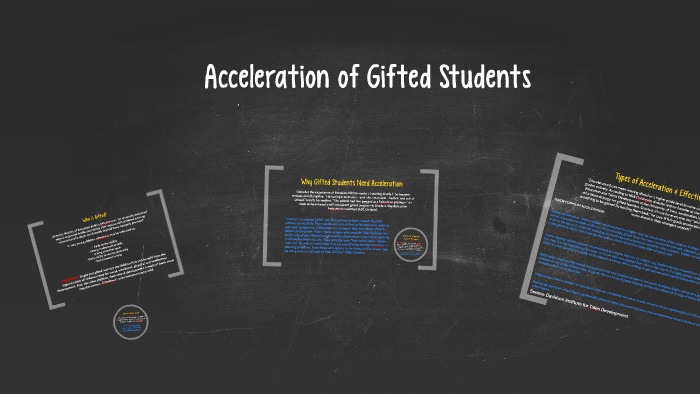 Acceleration of Gifted Students by Julia Dutaud on Prezi