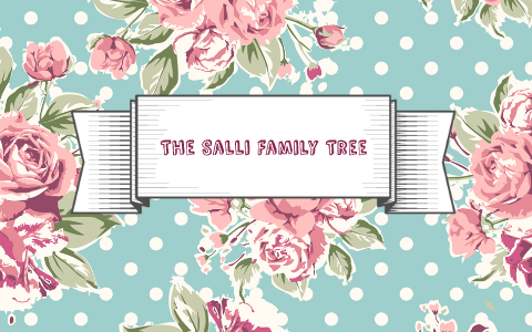 The Salli Family Tree by Lissa Salli on Prezi