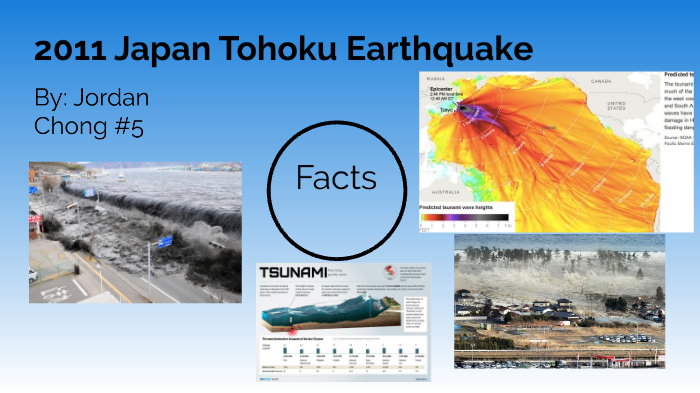 2011 Japan Tohoku Earthquake and Tsunami by Jordan Chong on Prezi