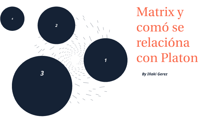 Matrix -- Platon by Iñaki Gerez on Prezi