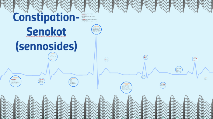 Senokot (sennosides) by nicole rehder on Prezi