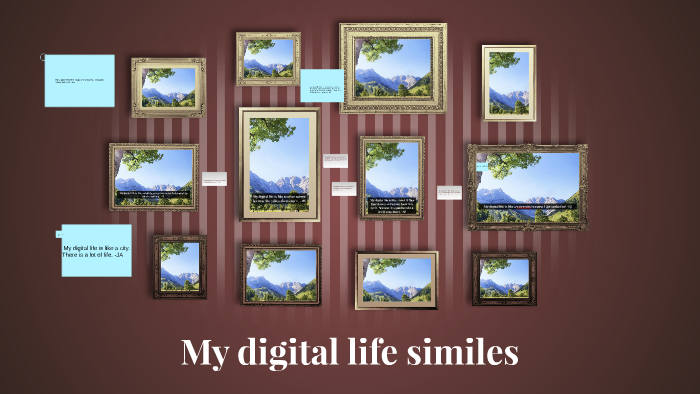 My digital life similes by Suzanne Dix on Prezi