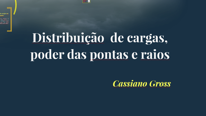 Distribuição de cargas e poder das pontas e raios by Cassiano Gross on ...