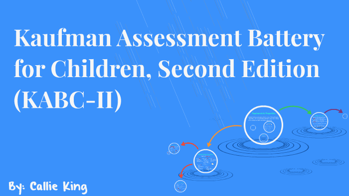 Kaufman Assessment Battery for Children, Second Edition (KAB by Callie ...