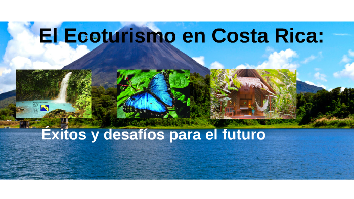 El ecoturismo en Costa Rica: by Nils Tangemann
