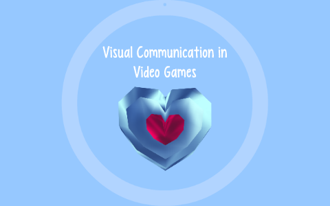 Visual Communication in Video Games by John Appleby on Prezi