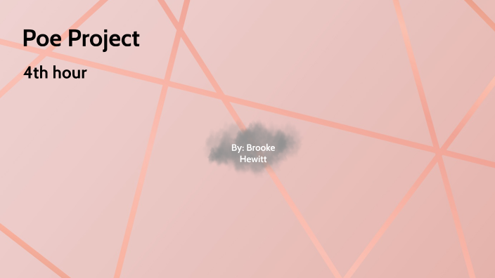 Poe Project by brookelyn hewitt on Prezi