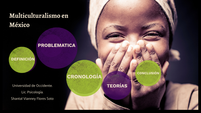 Multiculturalismo en México by shantal vianney flores soto on Prezi