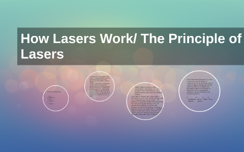 How Lasers Work/ The Principle of Lasers by Yasmin Rajeh on Prezi