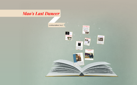 Mao's Last Dancer by Rebecca Jones on Prezi