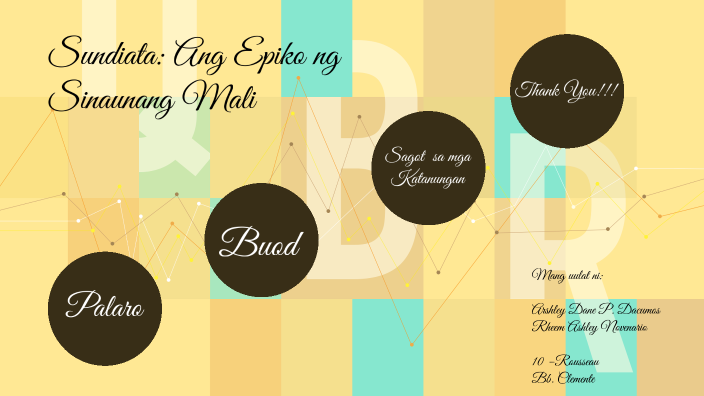 Sundiata: Ang Epiko ng Sinaunang Mali by Hannah Roxas on Prezi