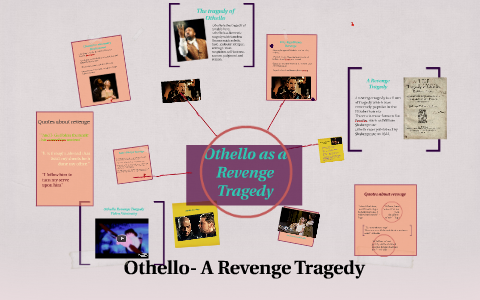 Othello- Revenge by Avril Moran on Prezi