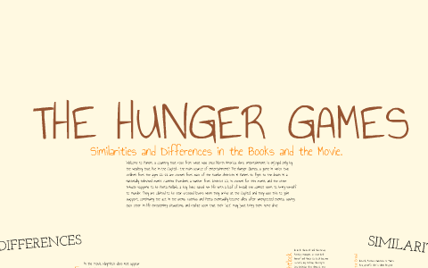 The Hunger Games- Book/Movie Comparison by Amy G on Prezi