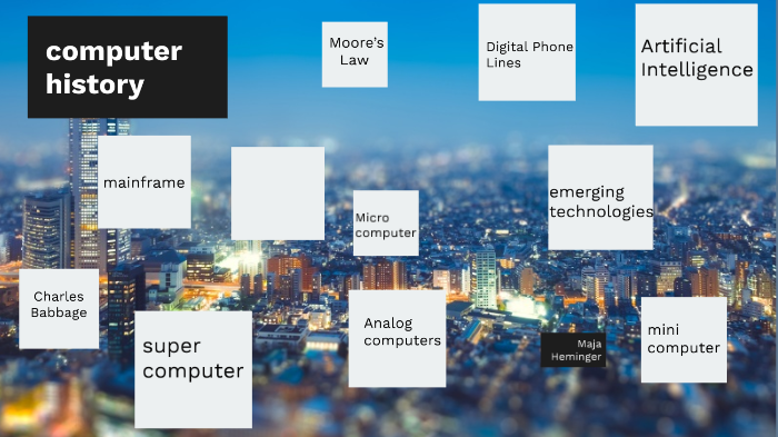 History of computers by Maja HEMINGER on Prezi