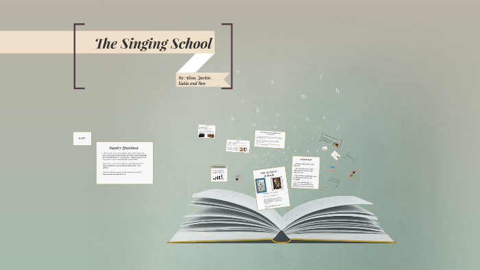 The Singing School by Alina S on Prezi