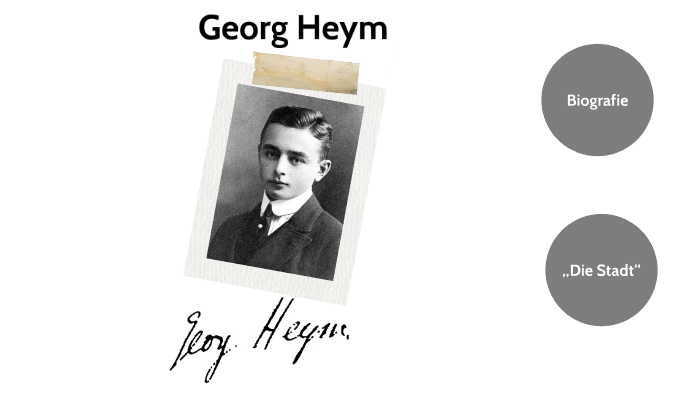 Georg Heym by Philipp Wünsch on Prezi