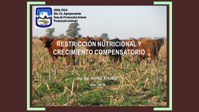 Restricción Nutricional y Crecimiento Compensatorio by Romina Sueldo