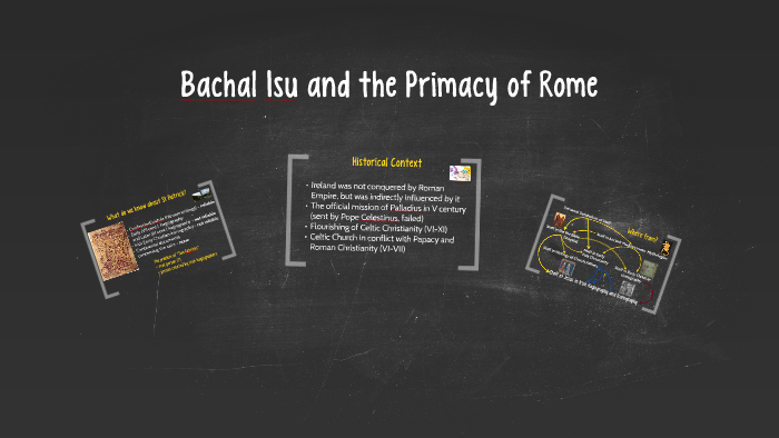 Bachal Isu and the Primacy of Rome by Grigory Grigoryev on Prezi