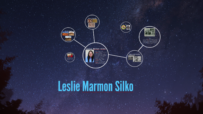Leslie Marmon Silko by Lance Fisher on Prezi