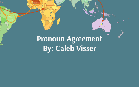 Pronoun Agreement by Caleb Visser on Prezi