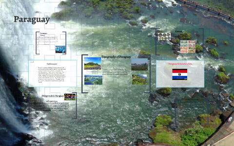 Topography of Paraguay by Emilie Buettner on Prezi