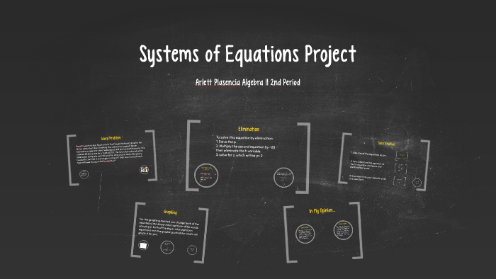 Systems of Equations Project by Arlett Plasencia on Prezi