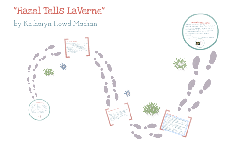 Hazel Tells LaVerne--Formalist Criticism by Hannah Lee on Prezi