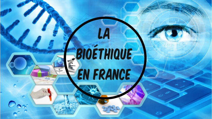 La bioéthique en France by Célia Collin on Prezi