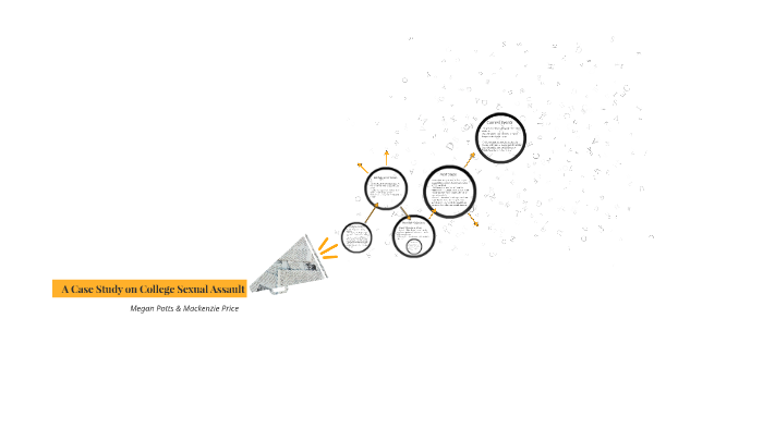 Sexual Assault Case Study by Megan Potts on Prezi