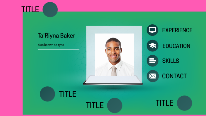 All About Me by tye baker on Prezi