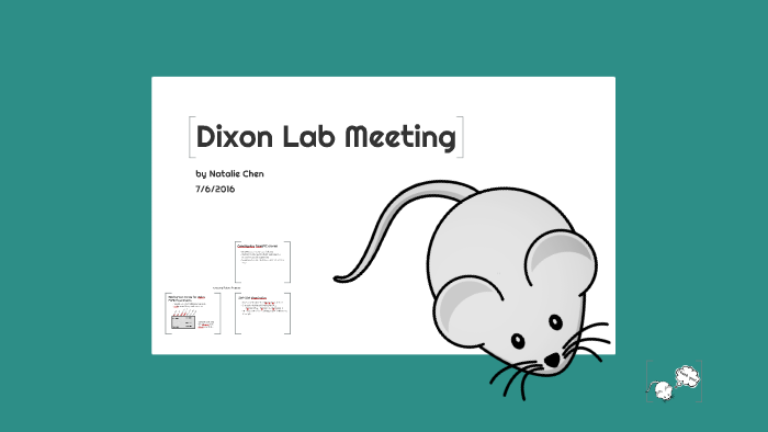 Dixon Lab Meeting by Natalie Chen on Prezi