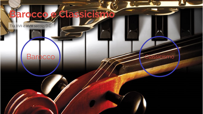 Barocco e Classicismo by Alberto De Nardis on Prezi