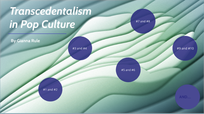 Transcendentalism in Pop Culture by Gianna Rule on Prezi