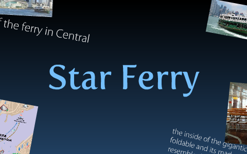 Star Ferry by Charmaine Wong on Prezi