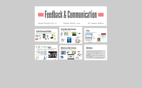 Feedback & Communication by Brandi Thatcher on Prezi