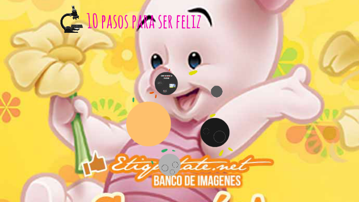 10 pasos para ser felicidad by tania lorena garzon rodriquez on Prezi