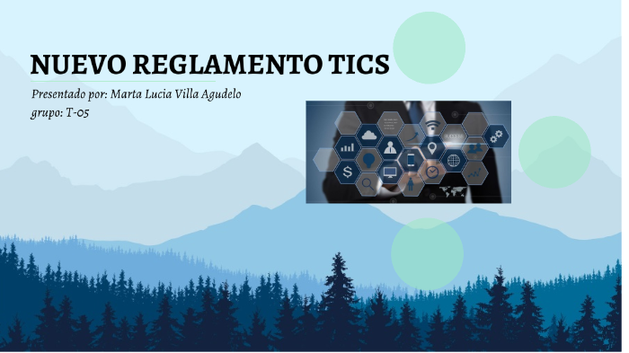 NUEVO REGLAMENTO NTIC by Marta villa agudelo on Prezi