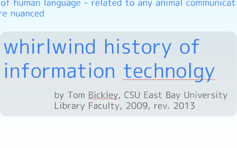 history of info tech by Tom Bickley on Prezi