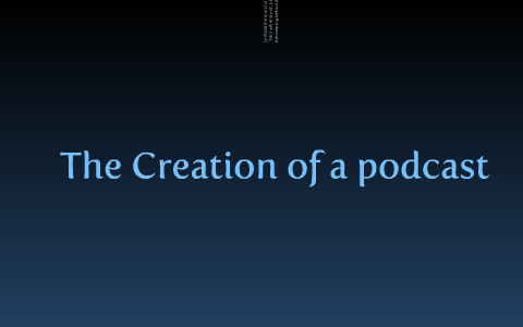 Podcast Creation by Richard Marcum on Prezi