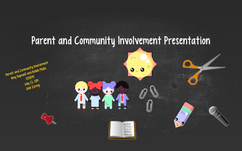 Parent and Community Involvement Presentation by on Prezi